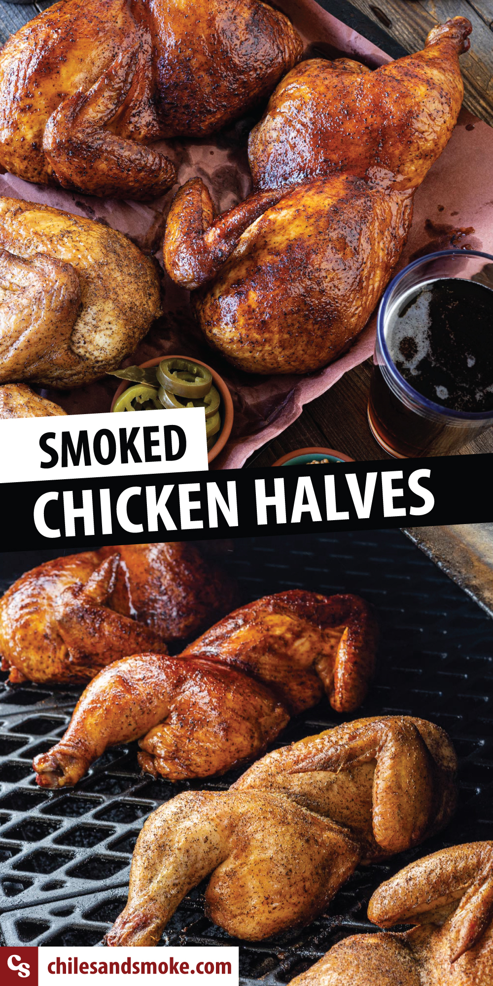 Juicy Smoked Chicken Halves - Chiles and Smoke